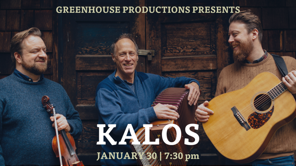 Greenhouse Productions Presents: Kalos - Coconino Center for the Arts